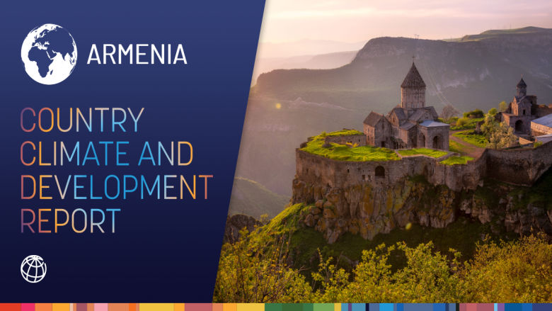 The Country Climate and Development Report for Armenia