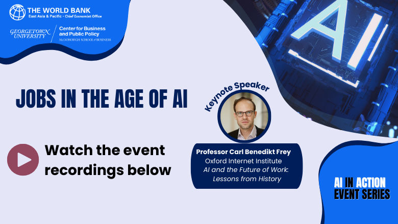 World Bank Event: Jobs in the Age of Artificial Intelligence