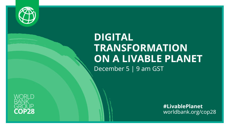COP28 Event: Digital Transformation on a Livable Planet