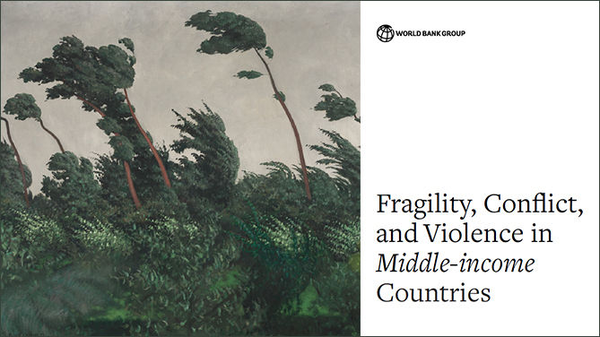 Fragility, Conflict, and Violence in Middle-income Countries