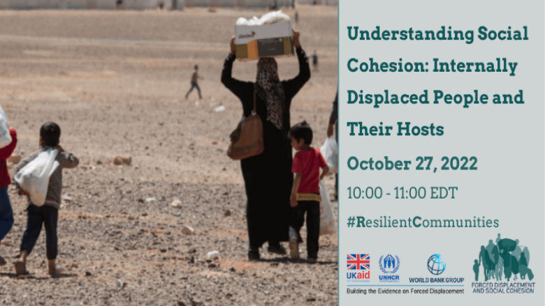 Understanding Social Cohesion: Internally Displaced People and Their Hosts