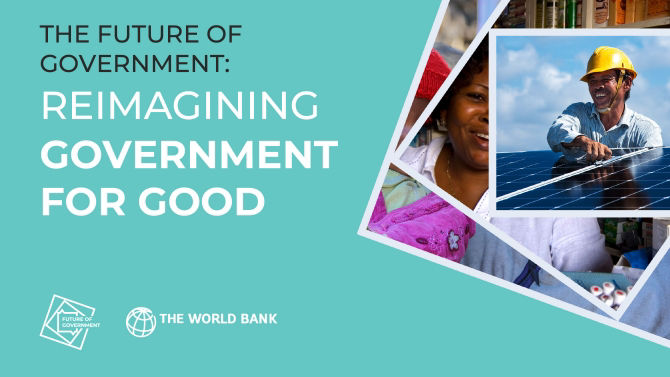 The Future of Government: Reimagining Government for Good