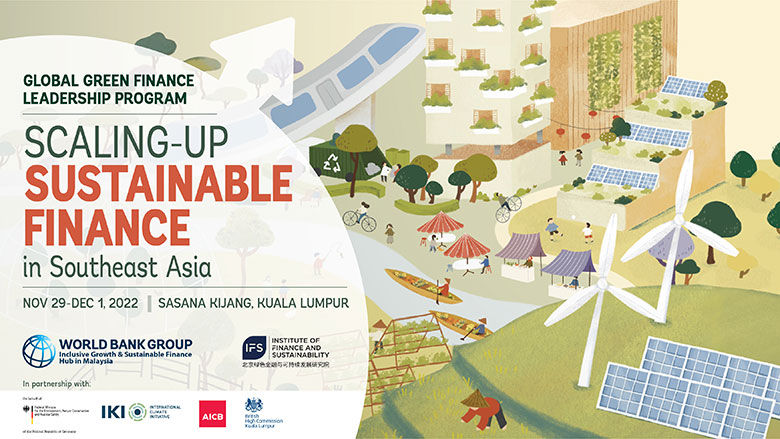 The Global Green Finance Leadership Program (GFLP) 2022: Scaling-up ...