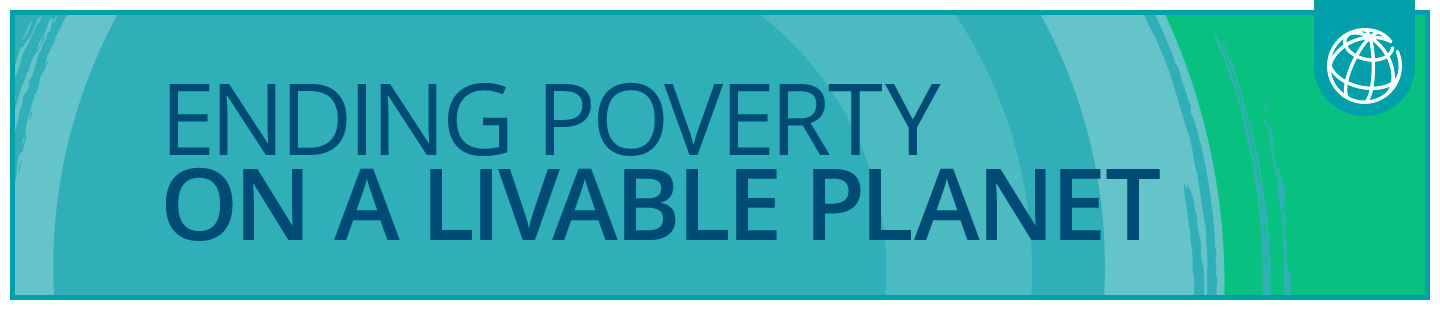 World Bank President on Ending Poverty on a Livable Planet