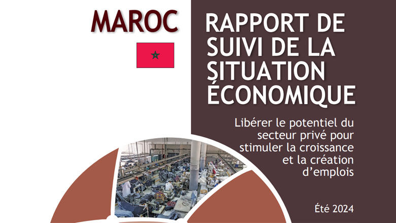 Mise à jour économique du Maroc – été 2024 : l'économie marocaine fait ...