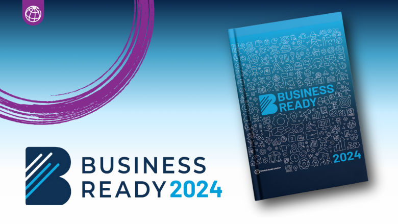 Business Ready: What Do Economies Need To Do To Enable Businesses To ...