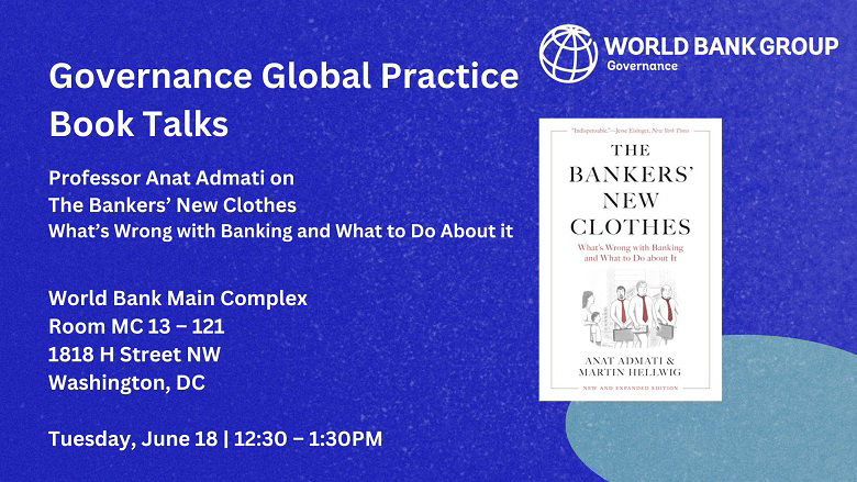 Professor Anat Admati on The Bankers’ New Clothes: What’s Wrong with ...