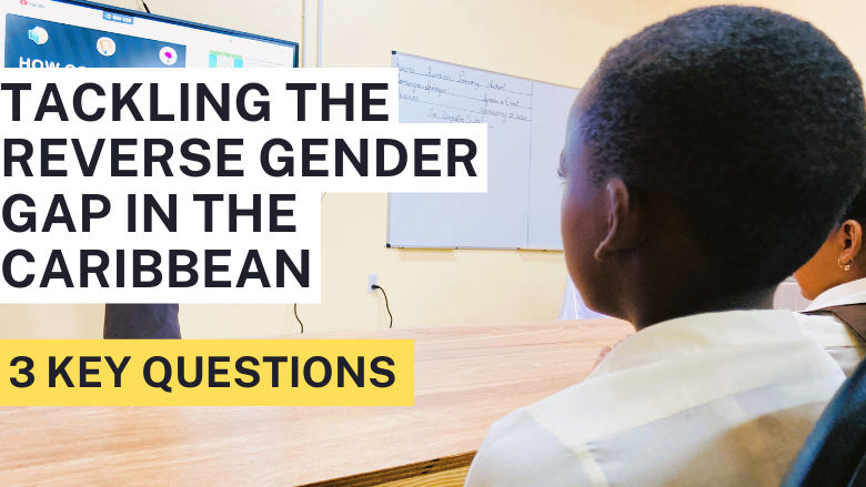 Tackling the reverse gender gap in the Caribbean