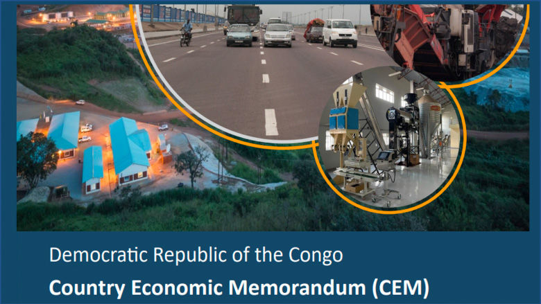 Country Economic Memorandum: Democratic Republic of Congo (DRC)