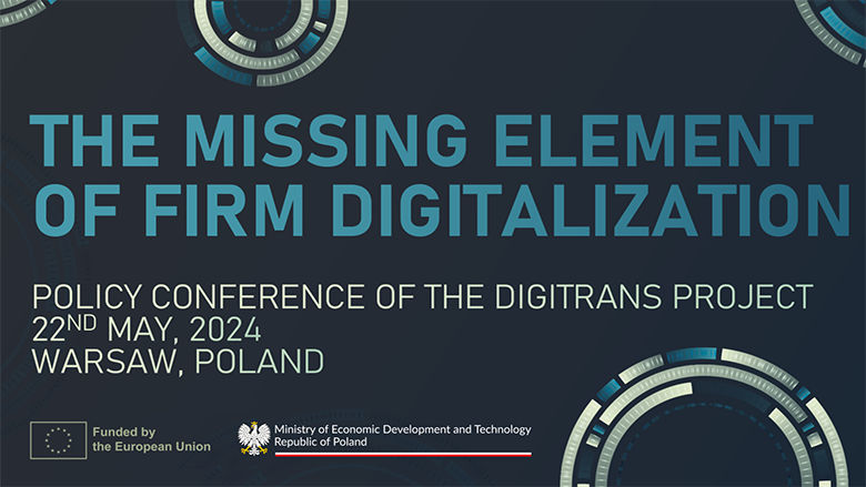 Conference: The Missing Element of Firm Digitalization