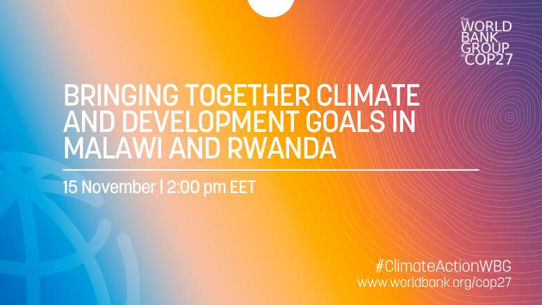 Bringing together climate and development goals in Malawi and Rwanda