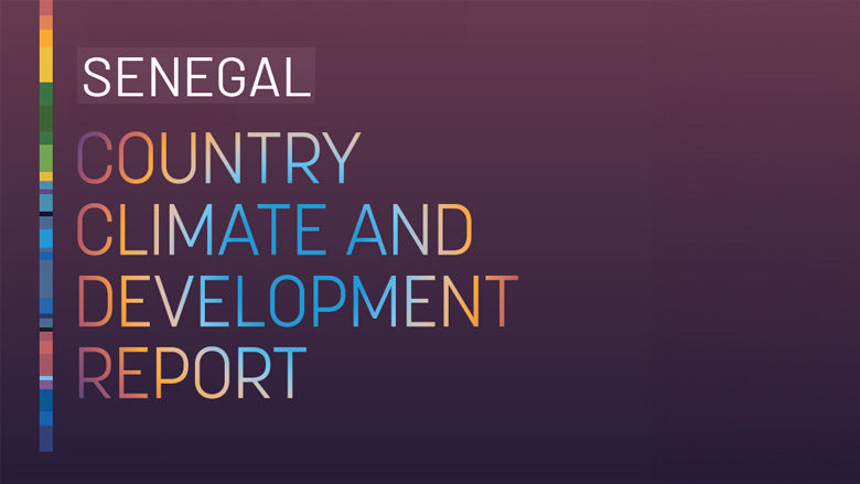 Senegal Country Climate and Development Report
