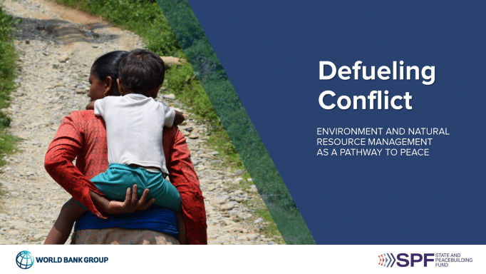 Defueling Conflict: Environment and Natural Resource Management as a ...
