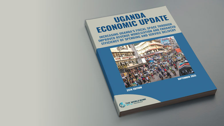 Uganda Economic Update 25th Edition: Increasing Uganda’s Fiscal Space ...